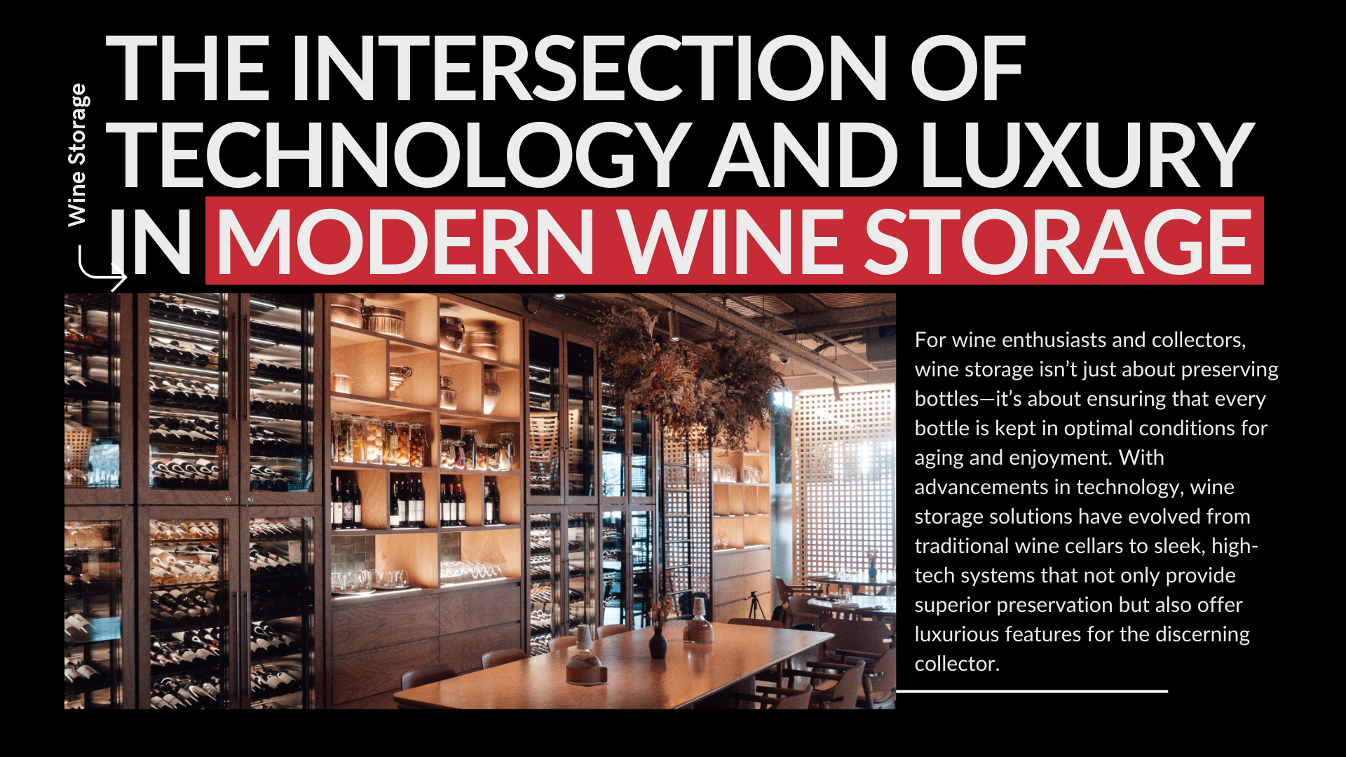 The Intersection of Technology and Luxury in Modern Wine Storage ...