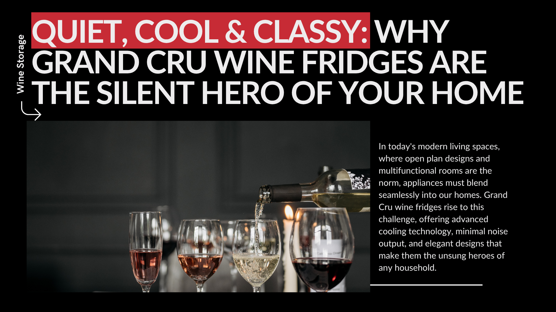 Quiet, Cool & Classy: Why Grand Cru Wine Fridges Are the Silent Hero o